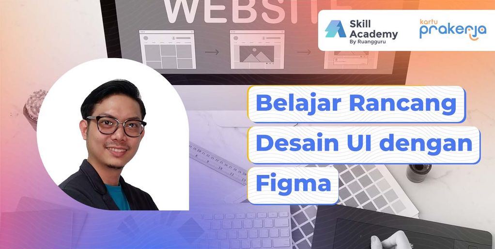 Merancang Tampilan Visual Website (UI Design) dengan Figma bagi ... Merancang Tampilan Visual Website (UI Design) dengan Figma bagi ...